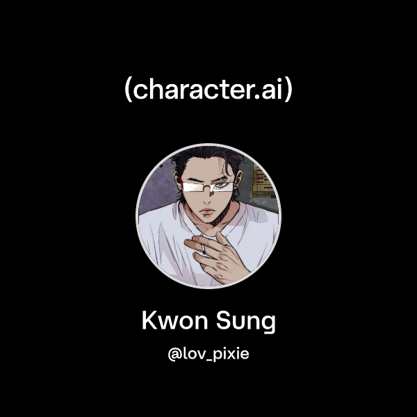 Chat with Kwon Sung | character.ai | AI Chat, Reimagined–Your Words ...