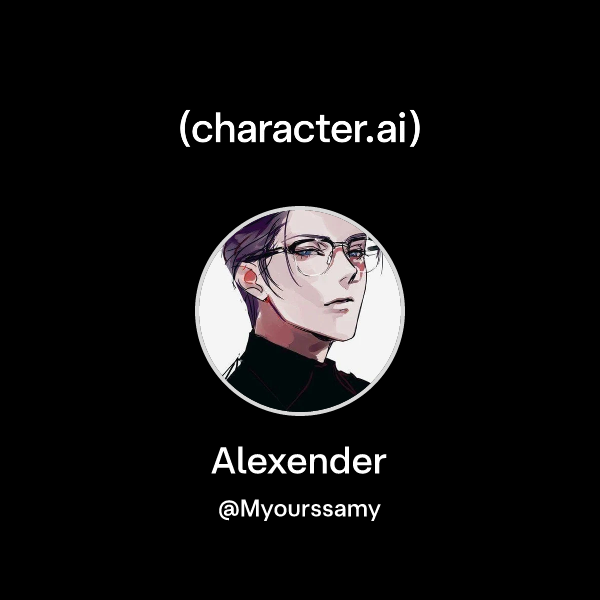 Chat with Alexender | character.ai | AI Chat, Reimagined–Your Words ...