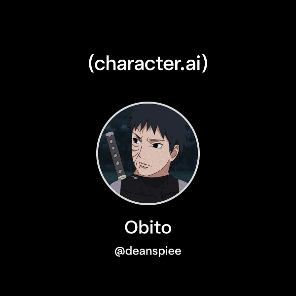 Chat with Obito | character.ai | Personalized AI for every moment of ...