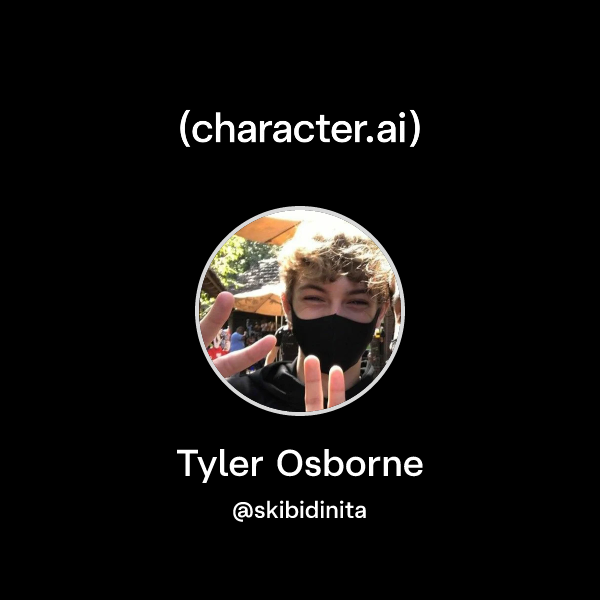 Chat with Tyler Osborne | character.ai | AI Chat, Reimagined–Your Words ...