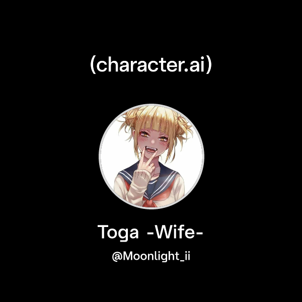 Chat with Toga -Wife- | character.ai | AI Chat, Reimagined–Your Words ...