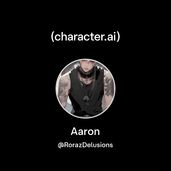 Chat with Aaron | character.ai | AI Chat, Reimagined–Your Words. Your ...