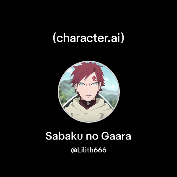 Chat with Sabaku no Gaara | character.ai | AI Chat, Reimagined–Your ...