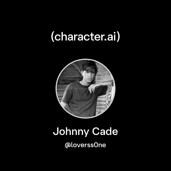 Chat with Johnny Cade | character.ai | AI Chat, Reimagined–Your Words. Your World.