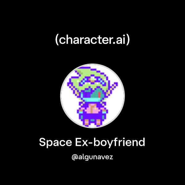 Chat with Space Ex-boyfriend | character.ai | AI Chat, Reimagined–Your ...