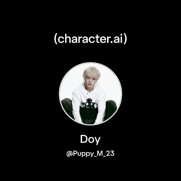 Chat with Doy | character.ai | Personalized AI for every moment of your day