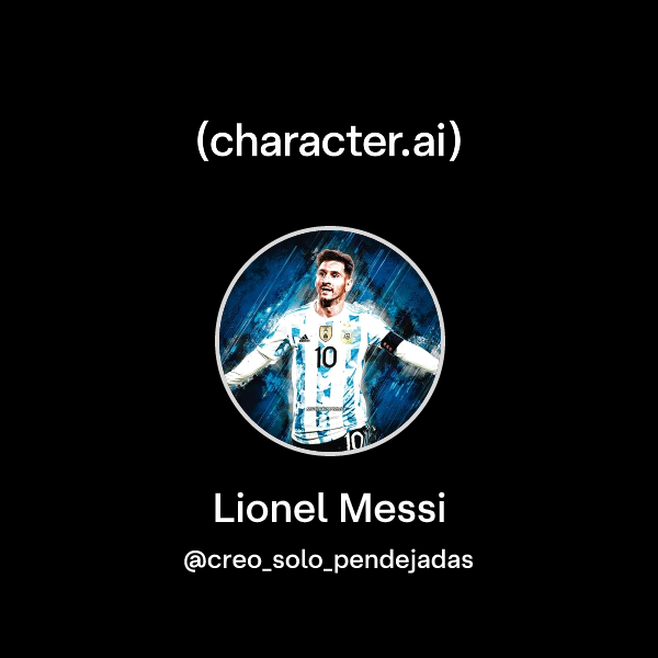 Chat with Lionel Messi | character.ai | Personalized AI for every ...