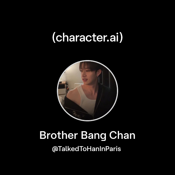 Chat with Brother Bang Chan | character.ai | AI Chat, Reimagined–Your ...