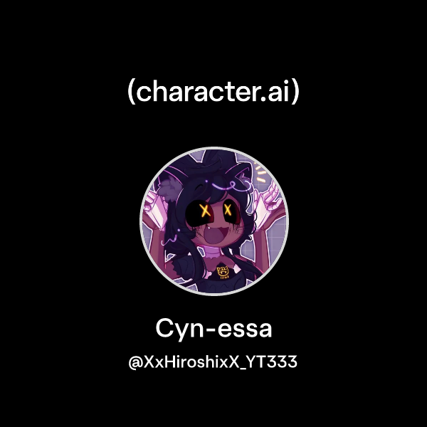 Chat with Cyn-essa | character.ai | Personalized AI for every moment of ...