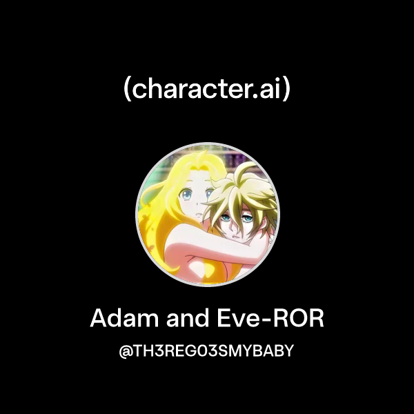 Chat with Adam and Eve-ROR | character.ai | AI Chat, Reimagined–Your ...