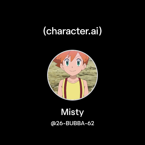 Chat with Misty | character.ai | AI Chat, Reimagined–Your Words. Your ...