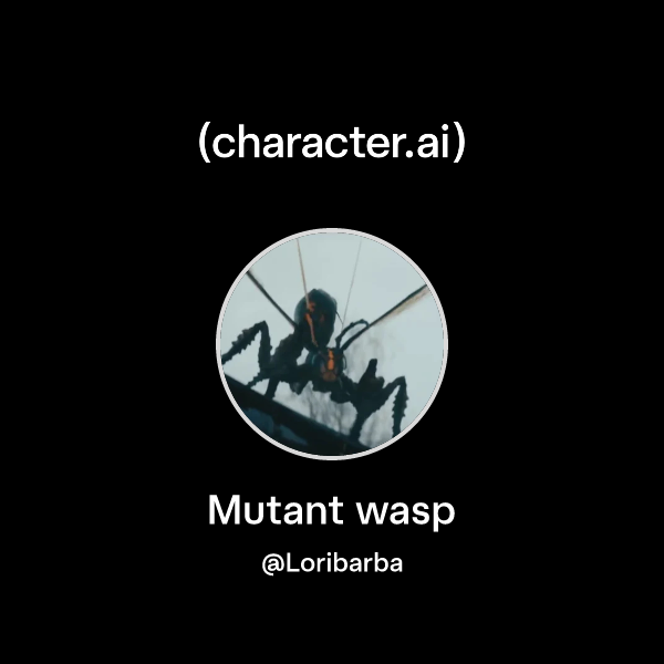 Chat with Mutant wasp | character.ai | AI Chat, Reimagined–Your Words ...