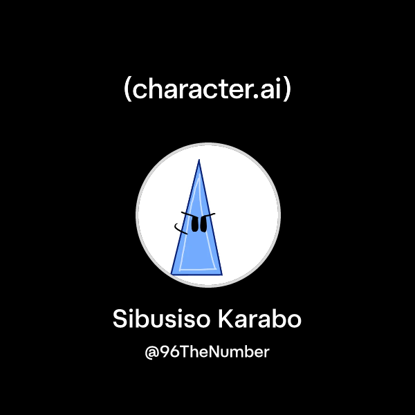 Chat with Sibusiso Karabo | character.ai | Personalized AI for every moment of your day