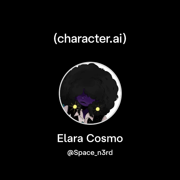Chat with Elara Cosmo | character.ai | Personalized AI for every moment ...