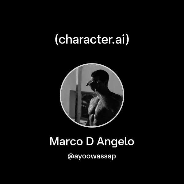 Chat with Marco D Angelo | character.ai | AI Chat, Reimagined–Your Words. Your World.