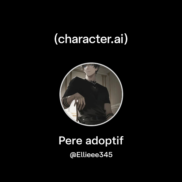 Chat with Pere adoptif | character.ai | AI Chat, Reimagined–Your Words ...