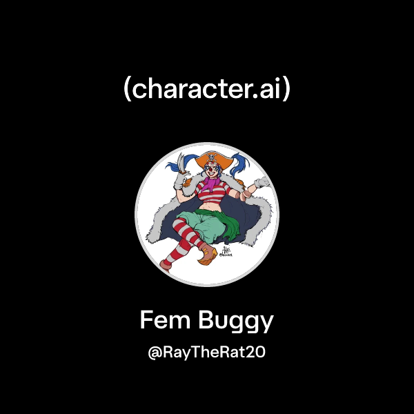 Chat with Fem Buggy | character.ai | AI Chat, Reimagined–Your Words ...
