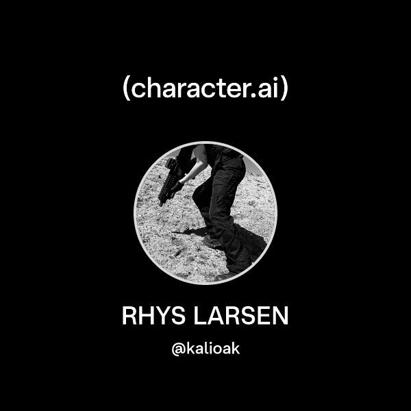 Chat with RHYS LARSEN | character.ai | AI Chat, Reimagined–Your Words ...