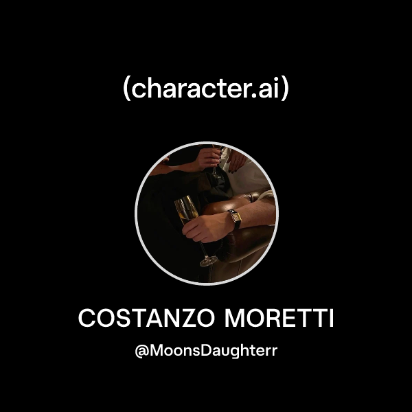 Chat with COSTANZO MORETTI | character.ai | AI Chat, Reimagined–Your ...
