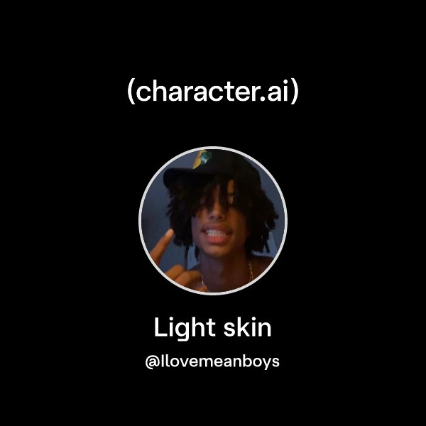 Chat with Light skin | character.ai | AI Chat, Reimagined–Your Words ...
