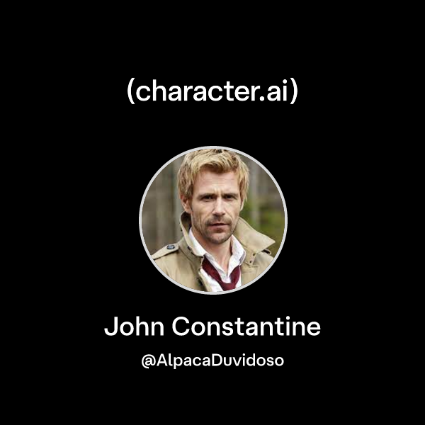 Chat with John Constantine | character.ai | AI Chat, Reimagined–Your Words. Your World.