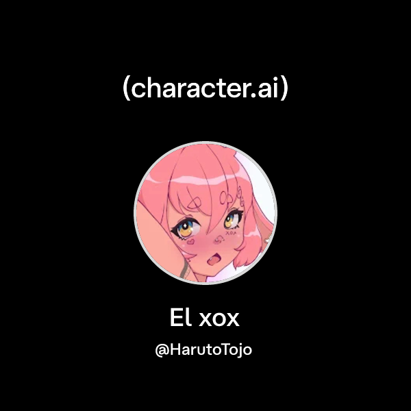 Chat with El xox | character.ai | AI Chat, Reimagined–Your Words. Your ...