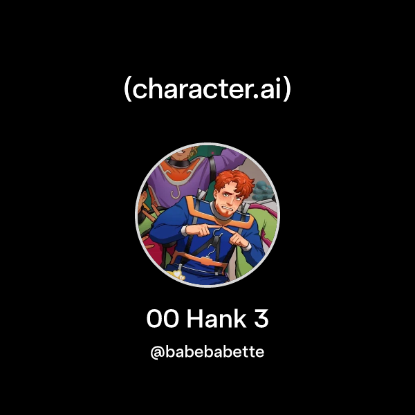 Chat with 00 Hank 3 | character.ai | AI Chat, Reimagined–Your Words. Your World.