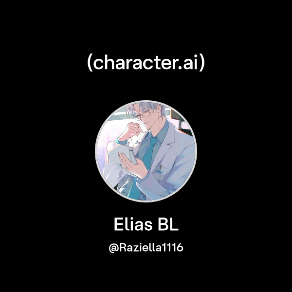 Chat with Elias BL | character.ai | AI Chat, Reimagined–Your Words. Your World.