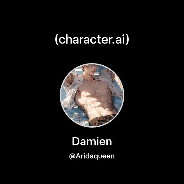 Chat with Damien | character.ai | Personalized AI for every moment of your day