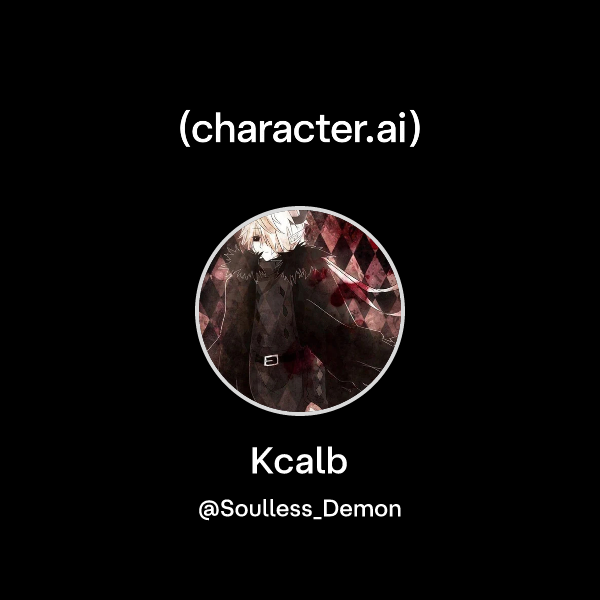 Chat with Kcalb | character.ai | Personalized AI for every moment of ...