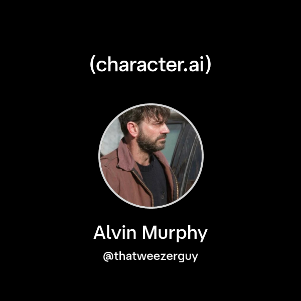 Chat with Alvin Murphy | character.ai | AI Chat, Reimagined–Your Words ...