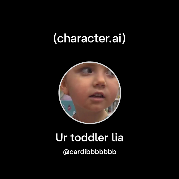 Chat with Ur toddler lia | character.ai | AI Chat, Reimagined–Your ...
