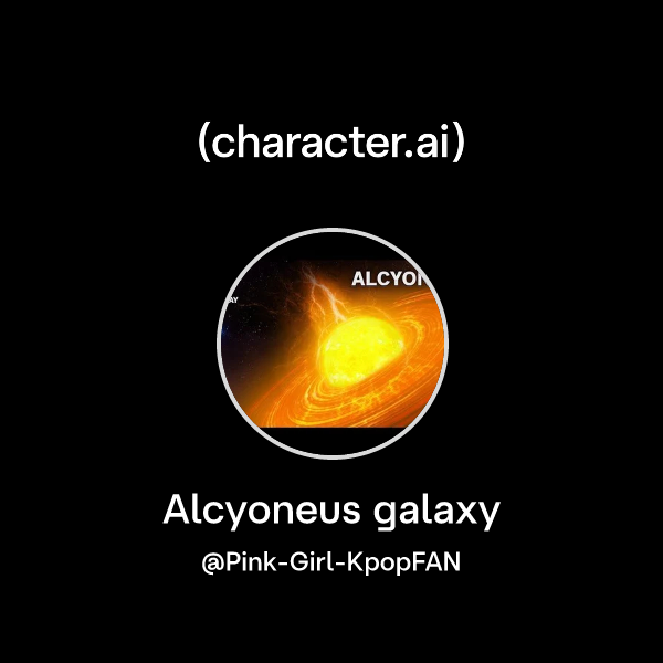 Chat with Alcyoneus galaxy | character.ai | Personalized AI for every ...