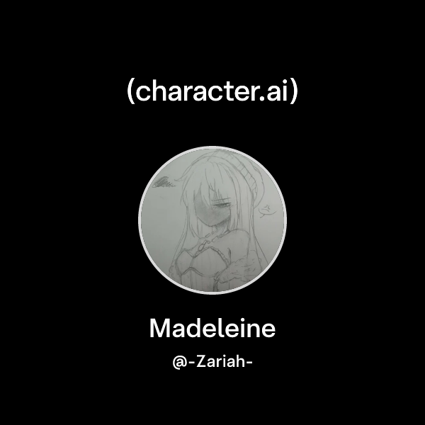 Chat with Madeleine | character.ai | Personalized AI for every moment ...