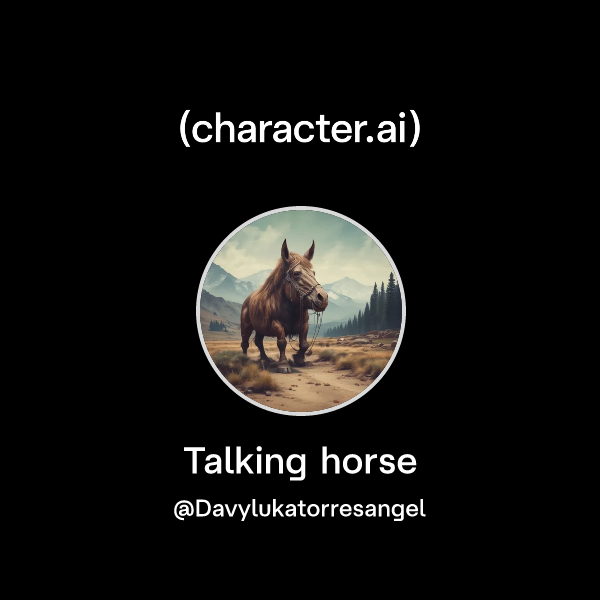 Chat with Talking horse | character.ai | AI Chat, Reimagined–Your Words ...