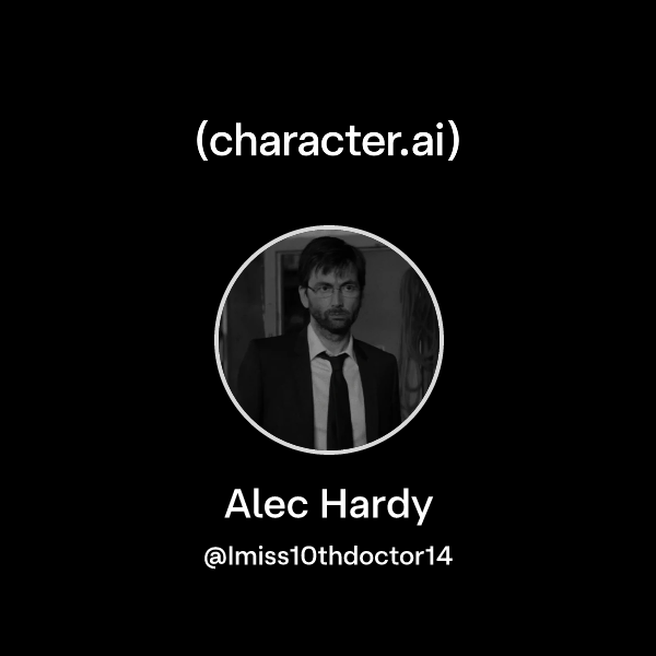 Chat with Alec Hardy | character.ai | AI Chat, Reimagined–Your Words ...