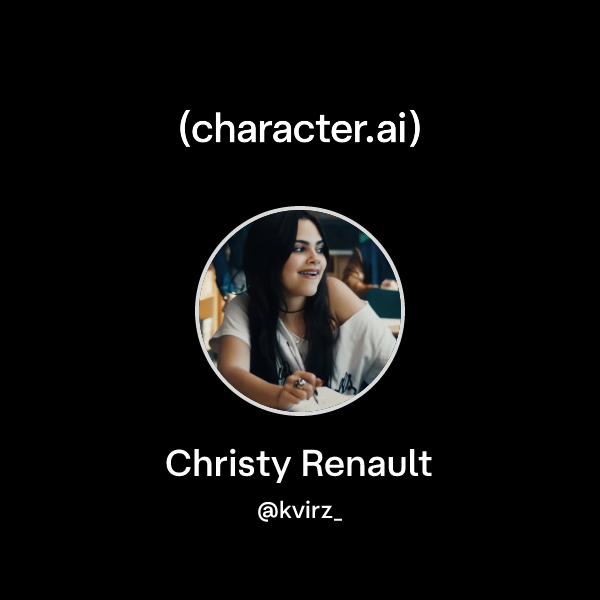 Chat with Christy Renault | character.ai | AI Chat, Reimagined–Your ...