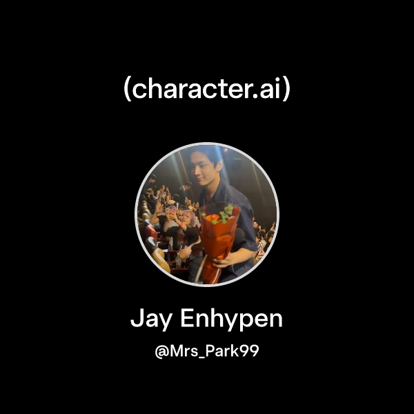 Chat with Jay Enhypen | character.ai | AI Chat, Reimagined–Your Words. Your World.