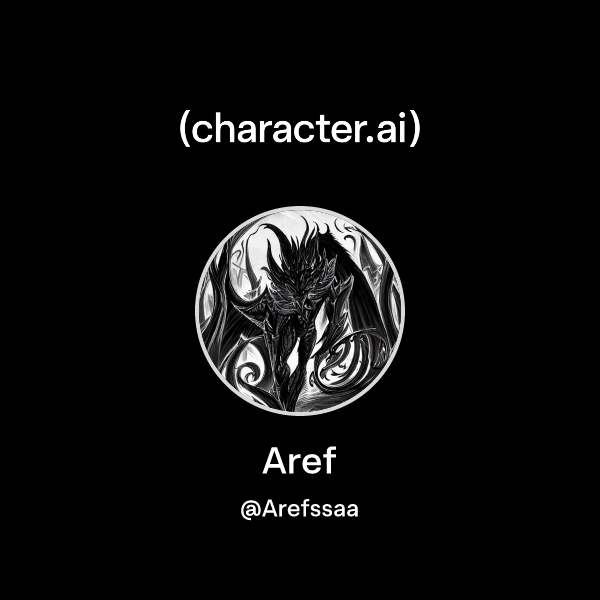 Chat with Aref | character.ai | AI Chat, Reimagined–Your Words. Your World.