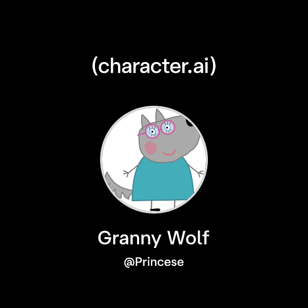 Chat with Granny Wolf | character.ai | Personalized AI for every moment of your day