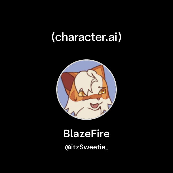 Chat with BlazeFire | character.ai | AI Chat, Reimagined–Your Words ...