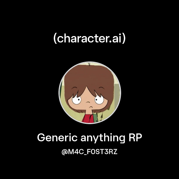 Chat with Generic anything RP | character.ai | AI Chat, Reimagined–Your ...