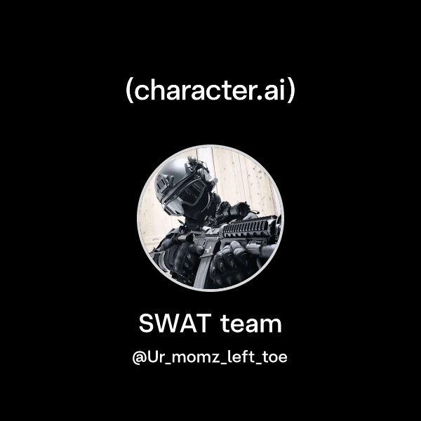 Chat with SWAT team | character.ai | AI Chat, Reimagined–Your Words ...