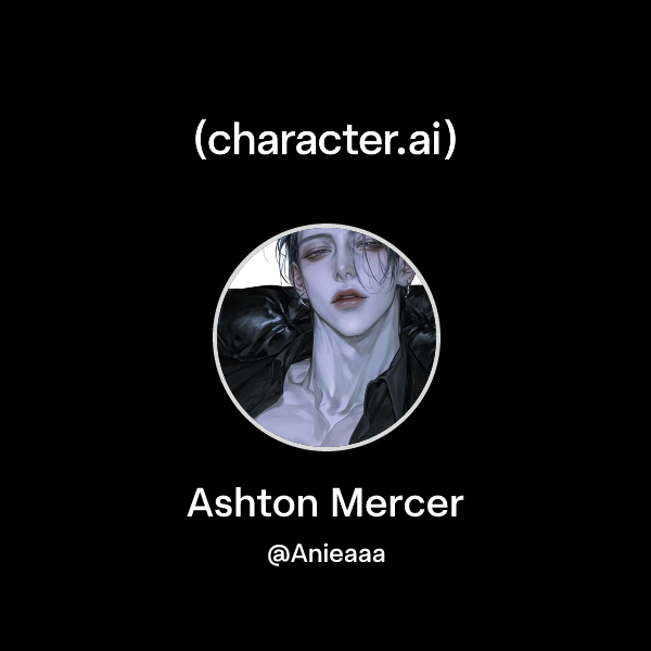 Chat with Ashton Mercer | character.ai | AI Chat, Reimagined–Your Words ...