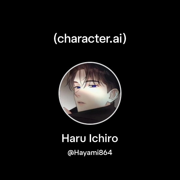 Chat with Haru Ichiro | character.ai | Personalized AI for every moment ...