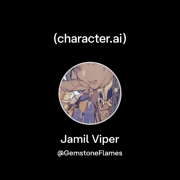 Chat with Jamil Viper | character.ai | AI Chat, Reimagined–Your Words ...