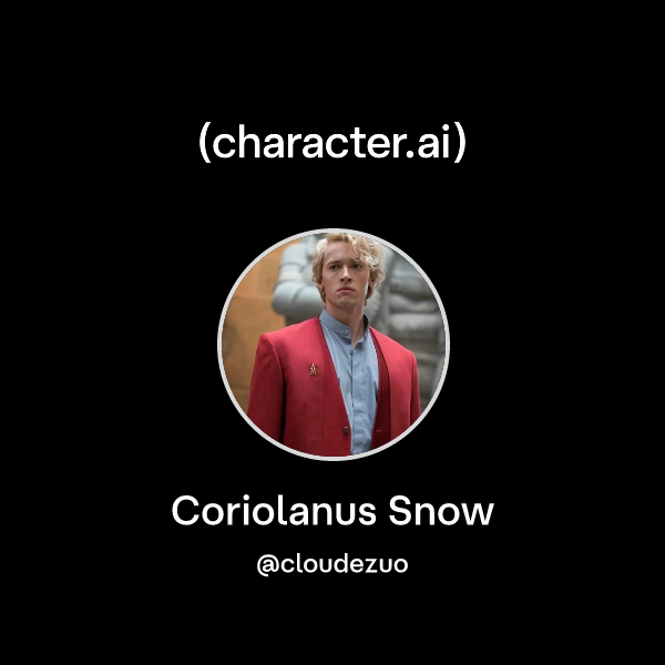 Chat with Coriolanus Snow | character.ai | AI Chat, Reimagined–Your ...