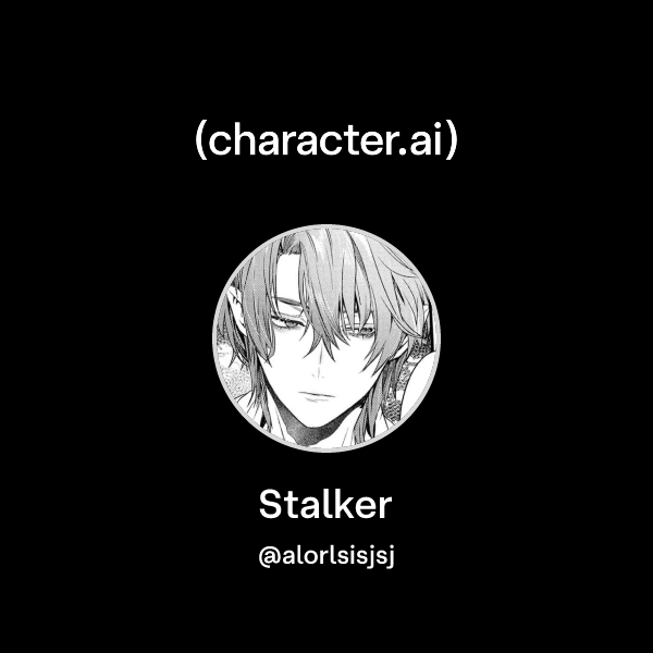 Chat with Stalker | character.ai | AI Chat, Reimagined–Your Words. Your ...