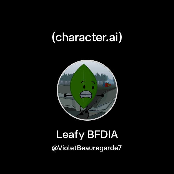 Chat with Leafy BFDIA | character.ai | AI Chat, Reimagined–Your Words ...