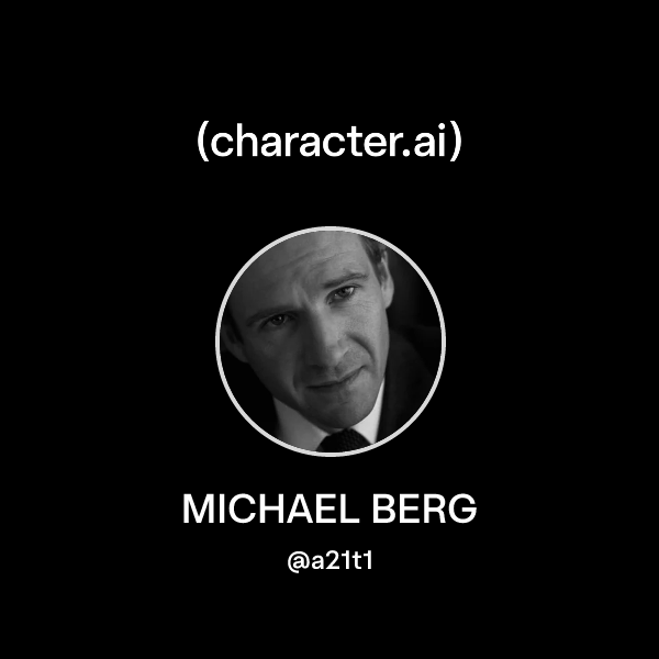 Chat with MICHAEL BERG | character.ai | AI Chat, Reimagined–Your Words ...